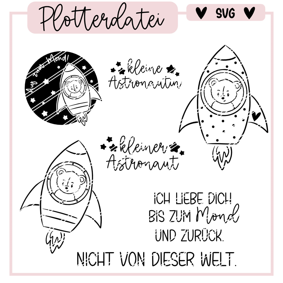 Bär im Weltall Plotterdatei – Milbow