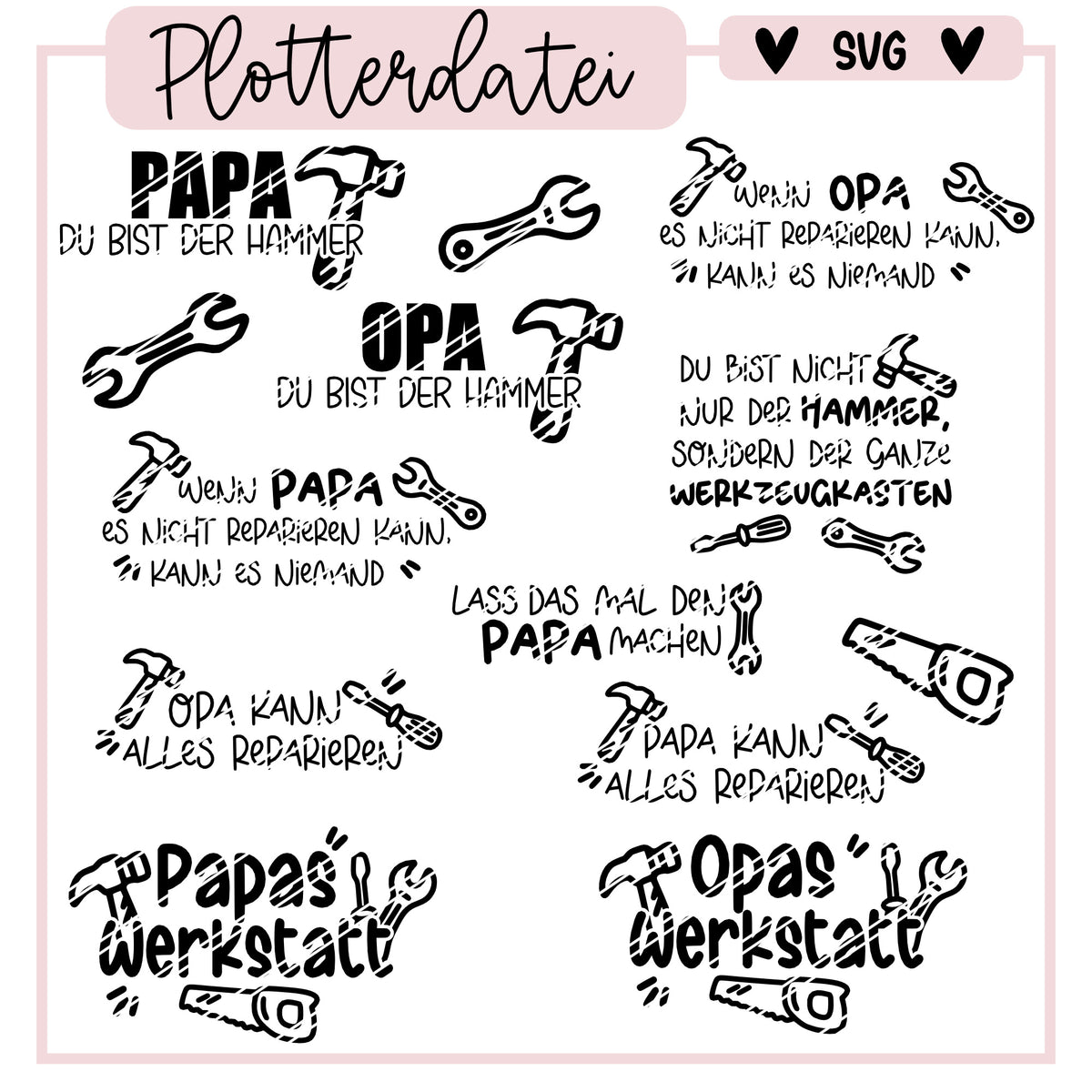 Werkstatt Opa Papa Plotterdatei – Milbow
