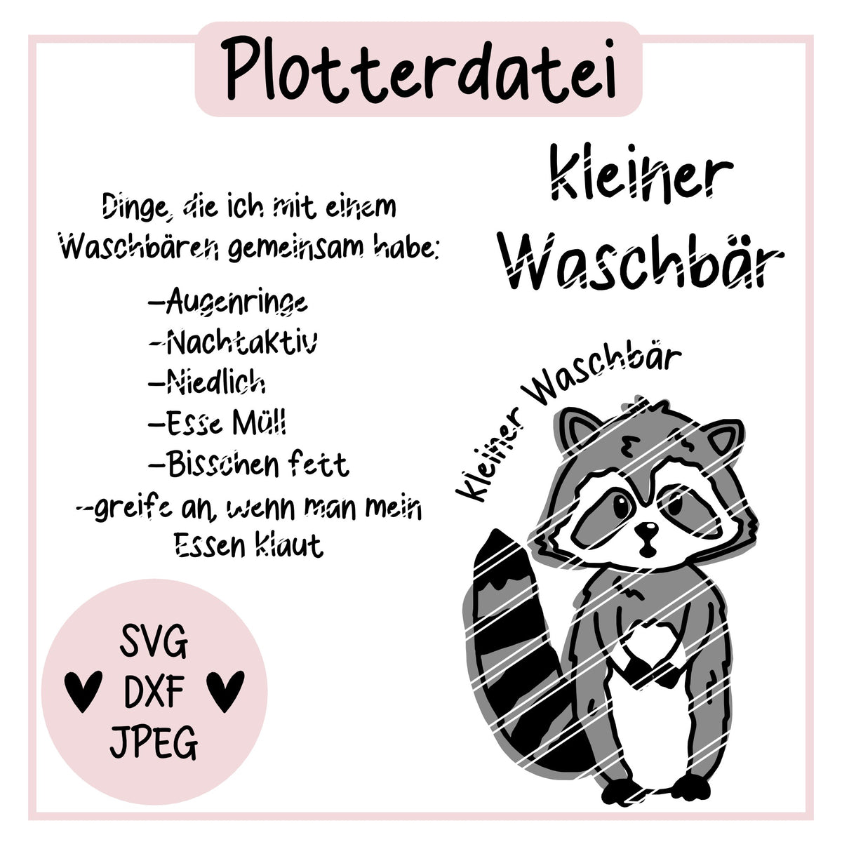 Waschbär Plotterdatei – Milbow