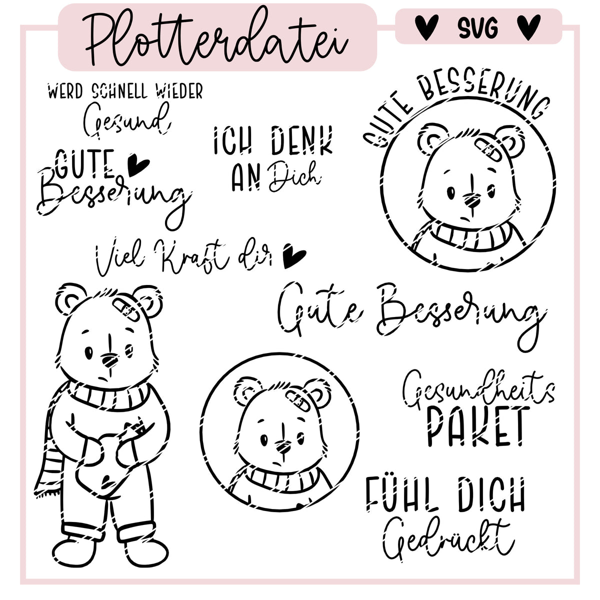 Gute Besserung Bär Plotterdatei – Milbow