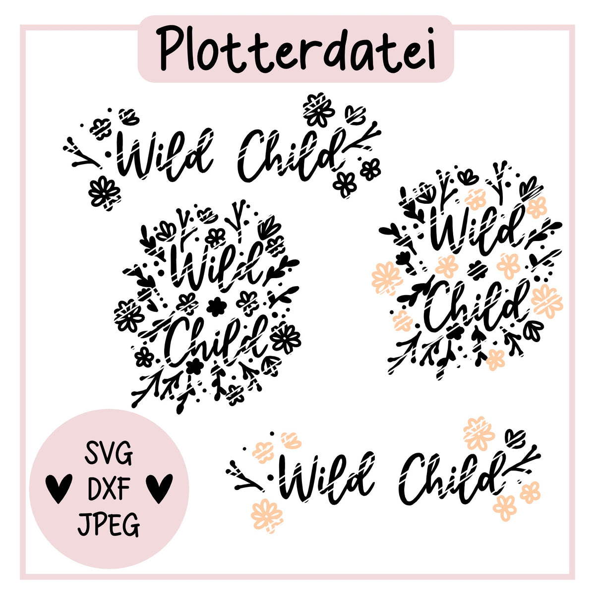 Wild Child Plotterdatei – Milbow